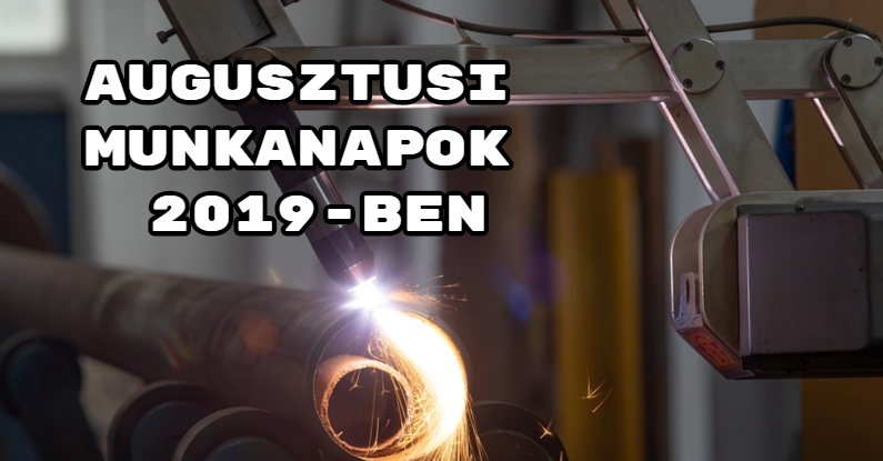 Augusztusi munkanapok 2019-ben